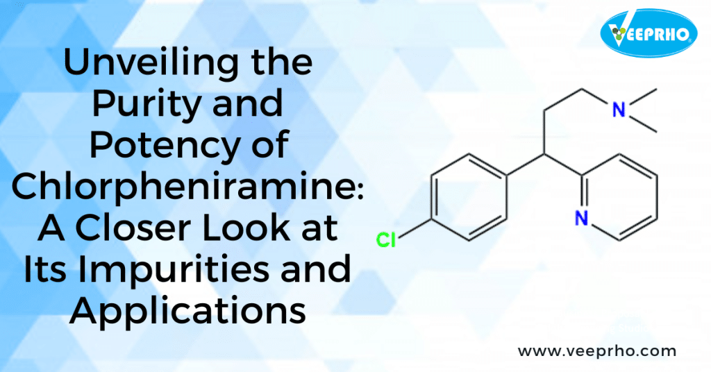Unveiling the Purity and Potency of Chlorpheniramine: A Closer Look at ...